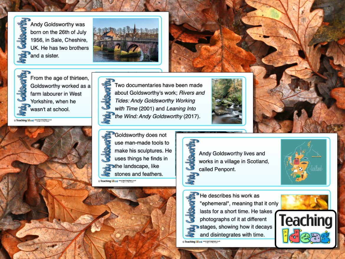 Andy Goldsworthy Fact Cards - Teaching Ideas